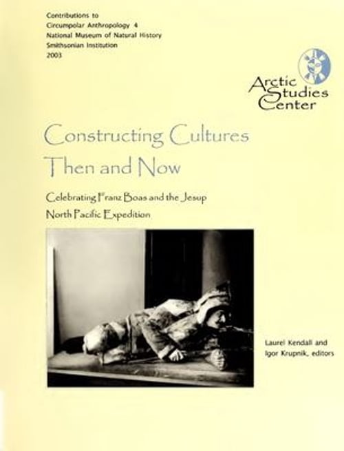 Pre-Owned Constructing Cultures Then and Now : Celebrating Franz Boas ...