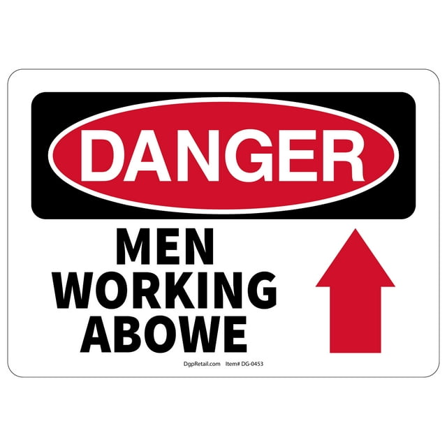 OSHA DANGER SAFETY SIGN MEN WORKING ABOVE - Walmart.com