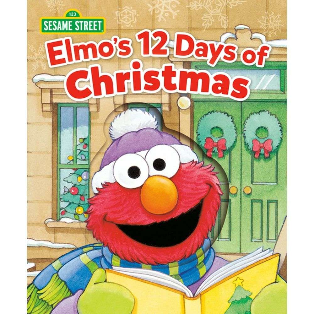 Elmo's 12 Days of Christmas (Sesame Street) (Board Book) - Walmart.com ...