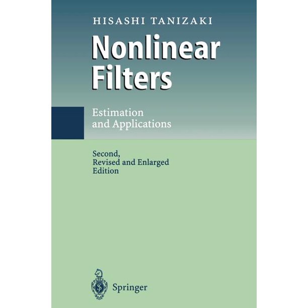 Nonlinear Filters: Estimation and Applications (Paperback) - Walmart.com