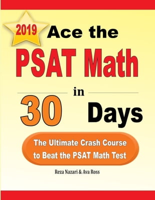 Pre-Owned Ace the PSAT Math in 30 Days: The Ultimate Crash Course to ...