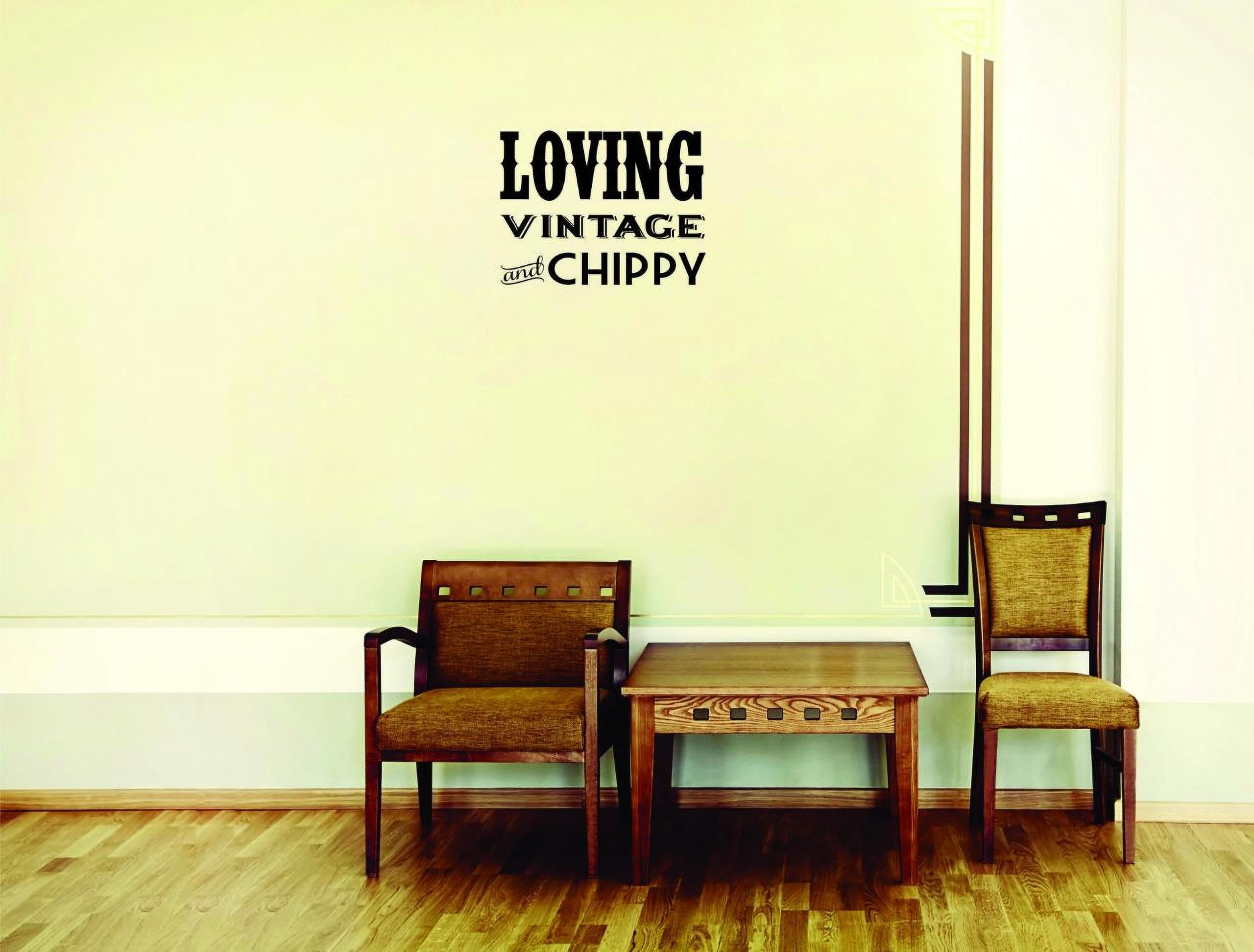 Decal - Peel & Stick Wall Sticker : Loving Vintage And Chippy Text ...