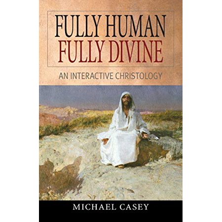 Fully Human, Fully Divine: An Interactive Christology - Walmart.ca