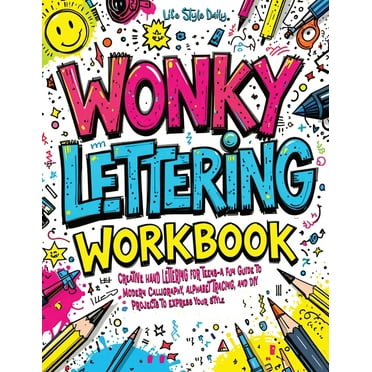 Easy Creative Lettering: A Step-By-Step Guide to Lettering, Flourishing ...