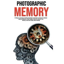 Improve Your Memory - Learn Faster, Retain more, and Unlock Your Brain ...