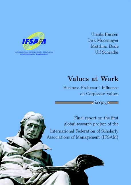 Values at Work -- Business Professors' Influence on Corporate Values ...
