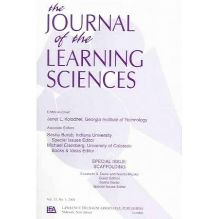 Scaffolding: A Special Issue of the Journal of the Learning Sciences ...