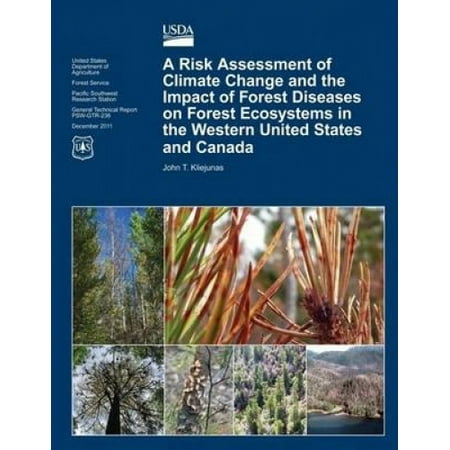 A Risk Assessment of Climate Change and the Impact of Forest Diseases ...