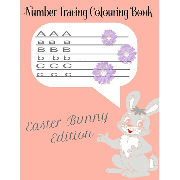 Number Tracing: Number Tracing Colouring Book: Easter Bunny Edition ...