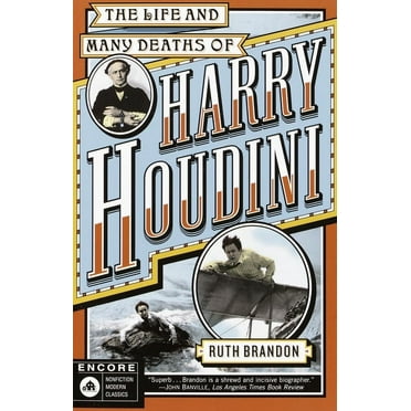 The Life and Afterlife of Harry Houdini (Hardcover) - Walmart.com