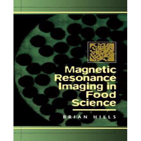 Magnetic Resonance Imaging in Food Science | Walmart Canada