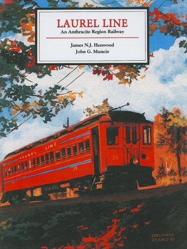 Pre-Owned Laurel Line: An Anthracite Region Railway (Paperback ...
