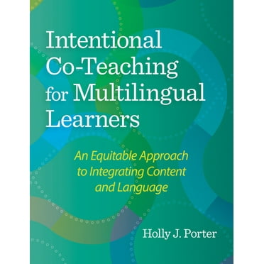 Co-Teaching for English Learners: A Guide to Collaborative Planning ...