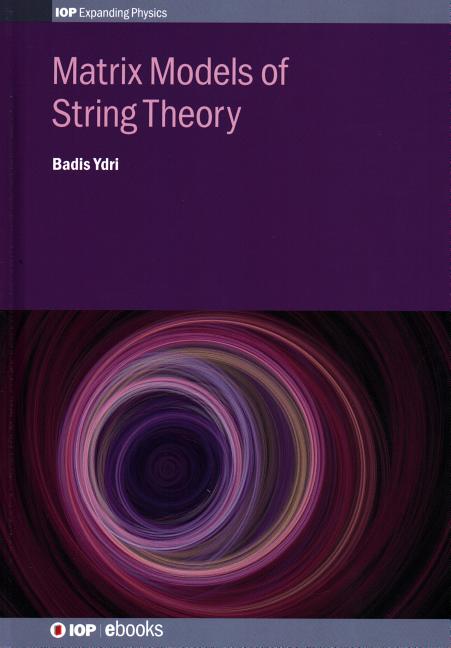 Iph001: Matrix Models of String Theory (Hardcover) - Walmart.com