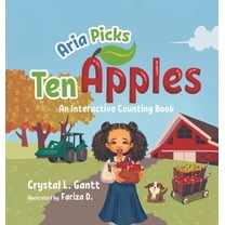 Aria Picks Ten Apples: An Interactive Counting Book, (Hardcover ...