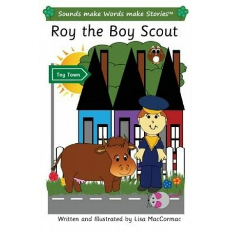Roy the Boy Scout: Sounds Make Words Make Stories, Plus Level, Series 3 ...