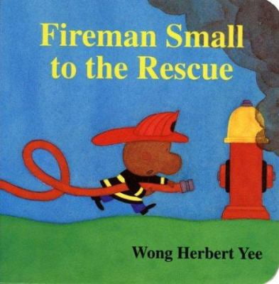 Pre-Owned Fireman Small to the Rescue (Unknown) 0395881226 ...