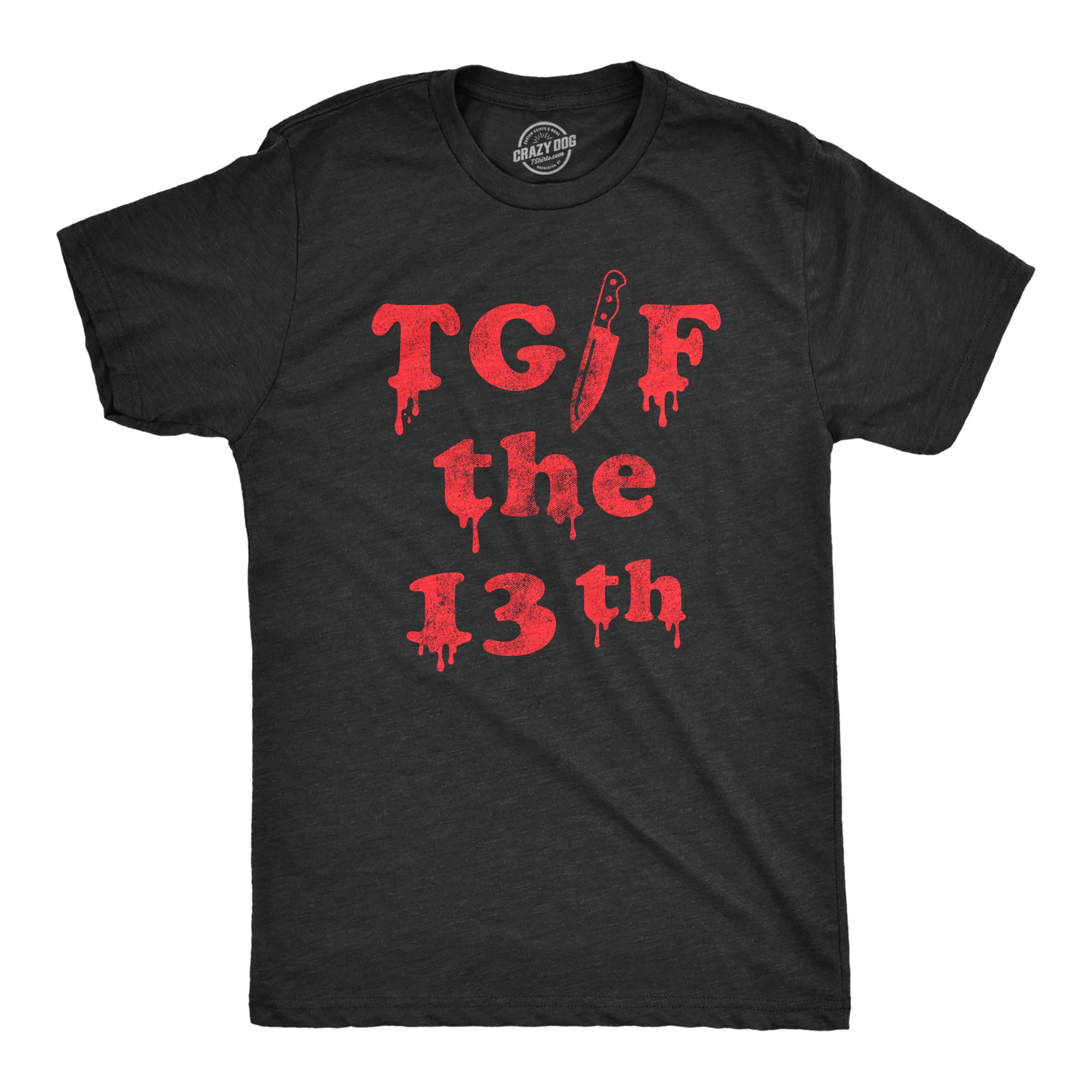 Mens TGIF the 13th T Shirt Funny Spooky Bloody Friday The Thirteenth ...