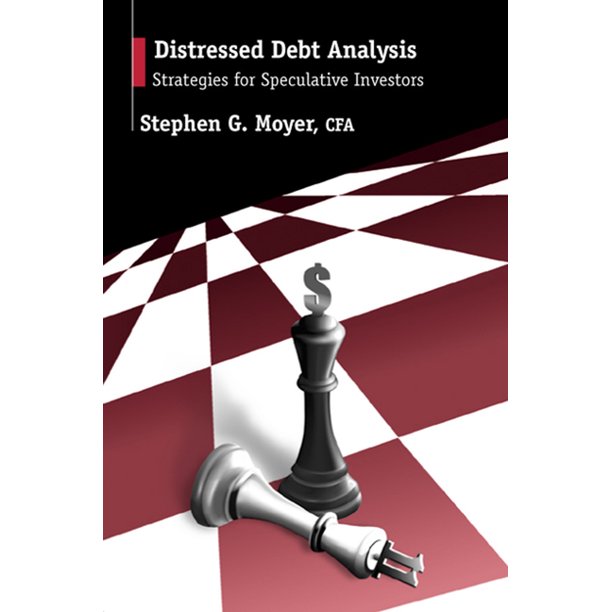 Distressed Debt Analysis : Strategies for Speculative Investors ...