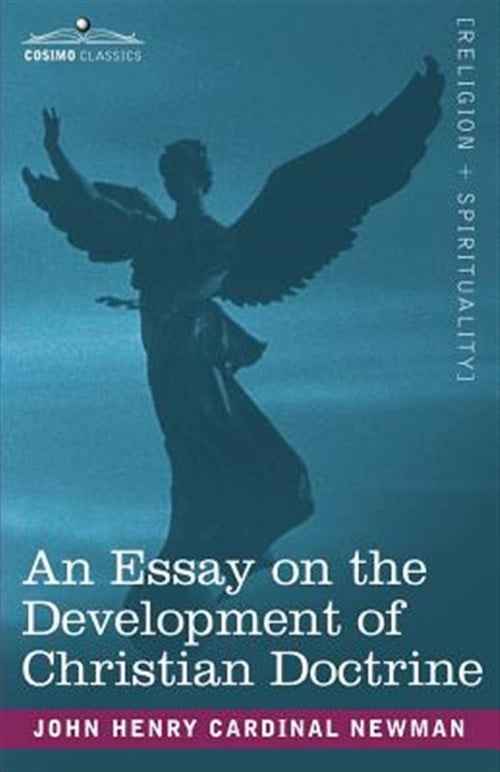 Pre-Owned An Essay on the Development of Christian Doctrine (Paperback ...
