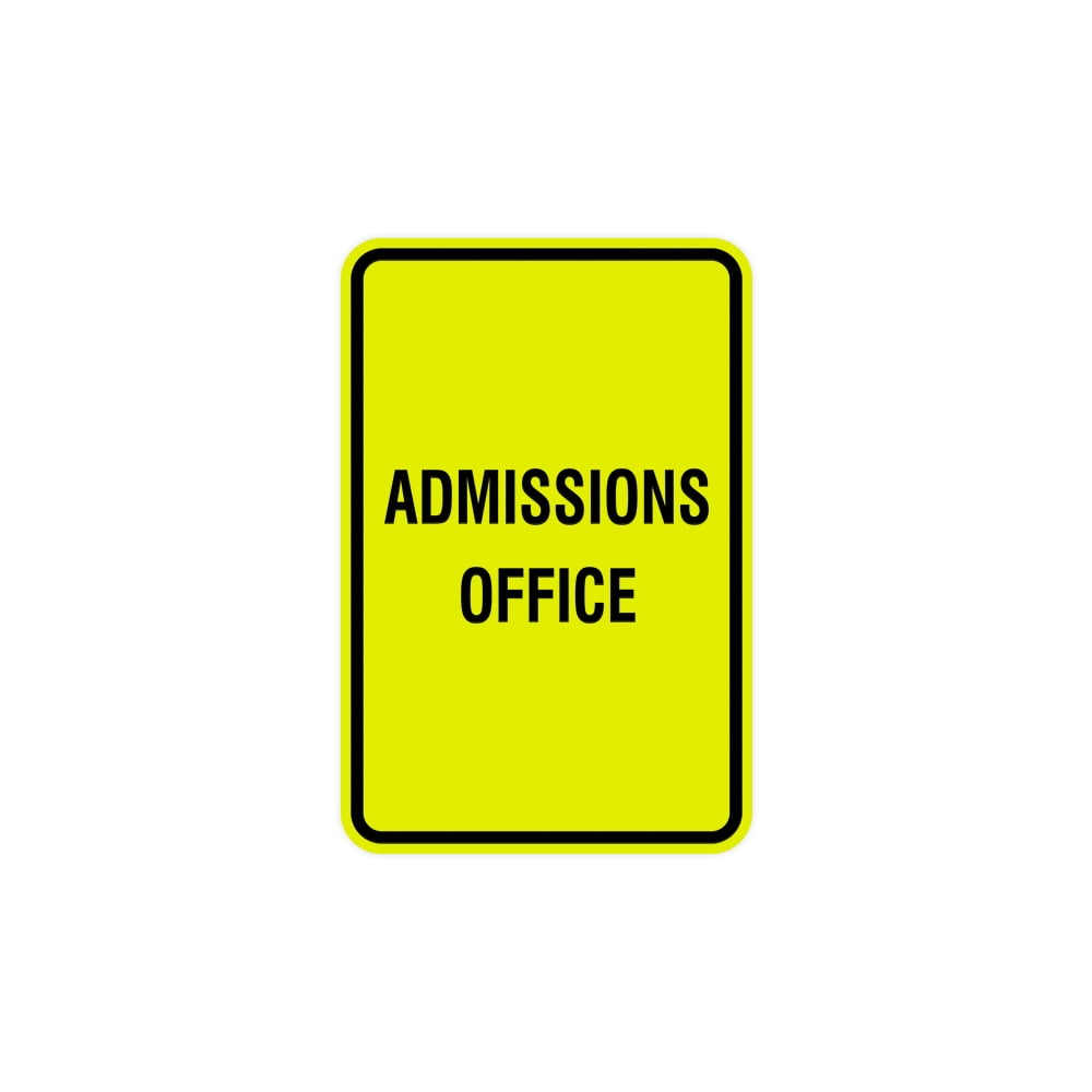 Portrait Round Admissions Office Sign (Yellow / Black) - Large 6" x 8 ...
