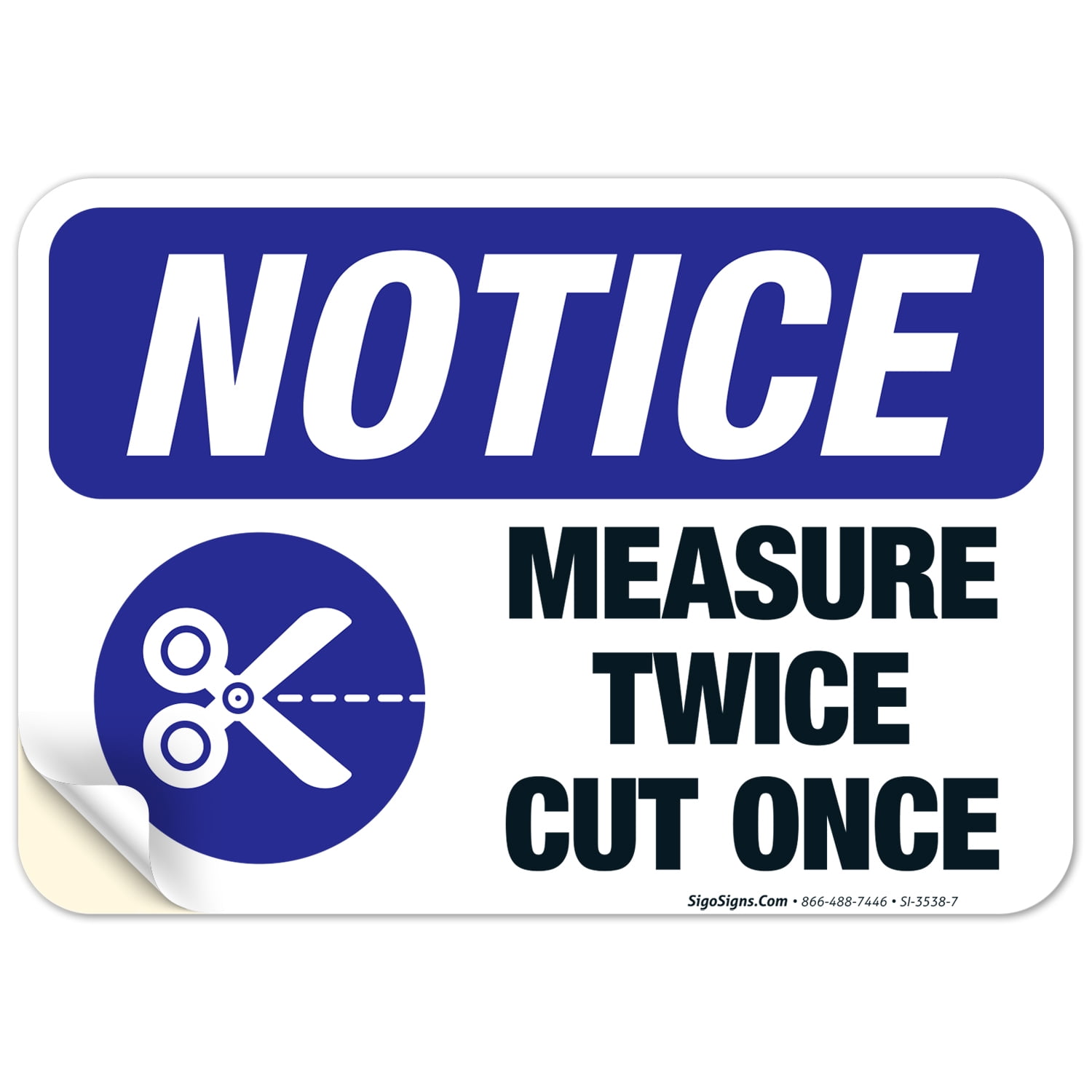 Measure Twice Cut Once Sign, OSHA Notice Sign, 10x7 Vinyl Sticker ...