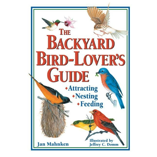 Backyard Bird-Lover's Guide - Paperback - Walmart.com