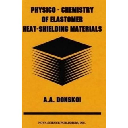 Physico-Chemistry of Elastomer: Heat-Shielding Materials. | Walmart Canada