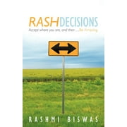 Rash Decision