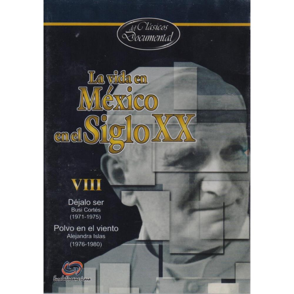 La Vida En Mexico En El Siglo Xx Documental DVD Eurolatinoamericana DVD ...