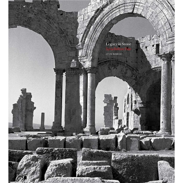 Legacy in Stone : Syria Before War (Hardcover) - Walmart.com