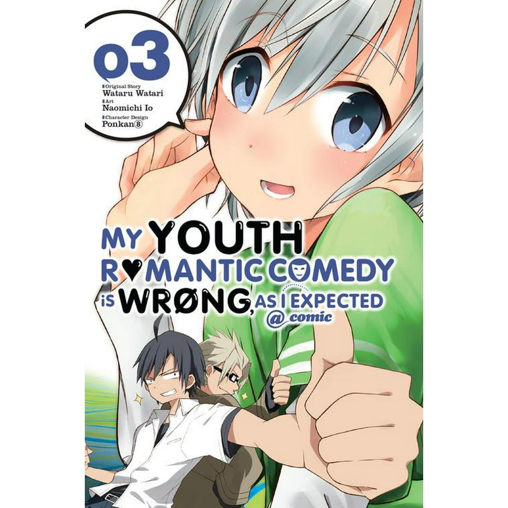 My Youth Romantic Comedy Is Wrong As I Expected Comic Ma My Youth