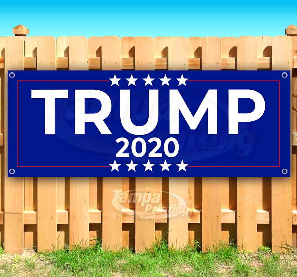 Trump 2020, 13 oz Vinyl Banner With Metal Grommets - Walmart.com