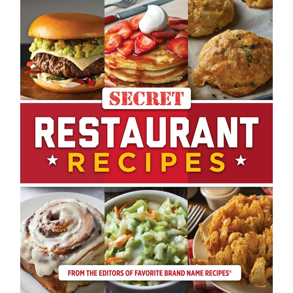 Secret Restaurant Recipes (Paperback) - Walmart.com - Walmart.com