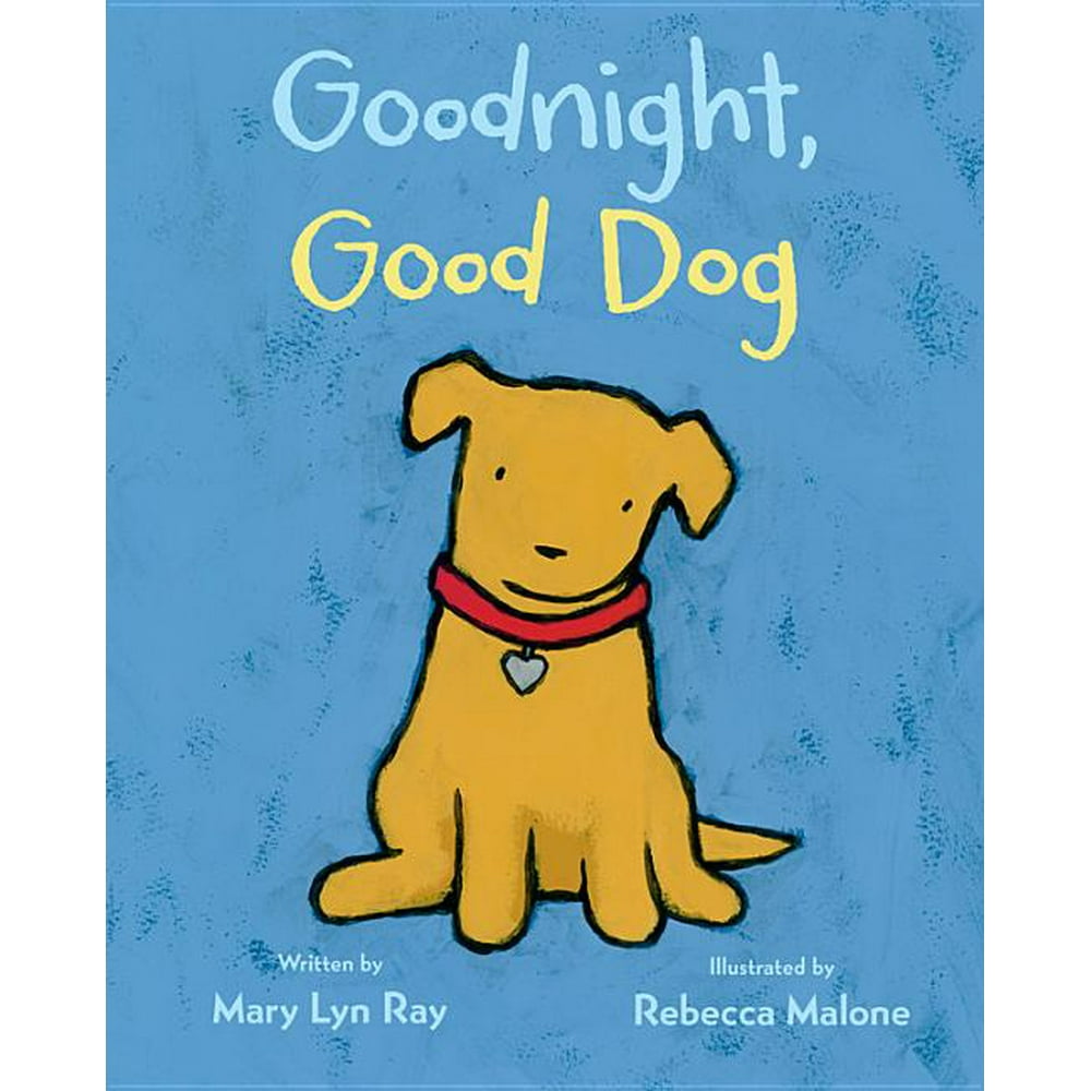 Goodnight, Good Dog (Hardcover) - Walmart.com - Walmart.com