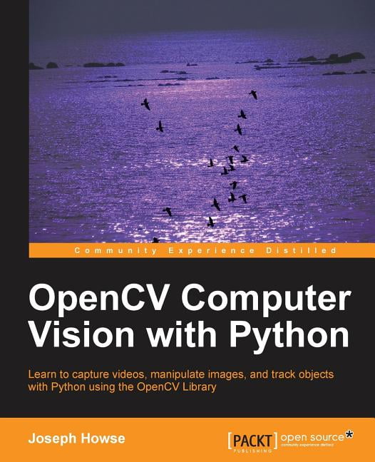 Opencv Computer Vision with Python (Paperback) - Walmart.com