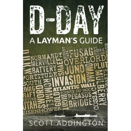 D-Day: A Layman's Guide (The Layman's Guide History) | Walmart Canada