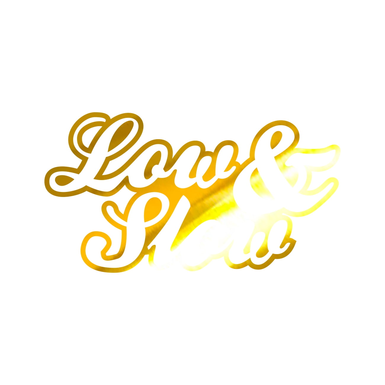 Script Low & Slow Sticker Decal Die Cut - Self Adhesive Vinyl ...