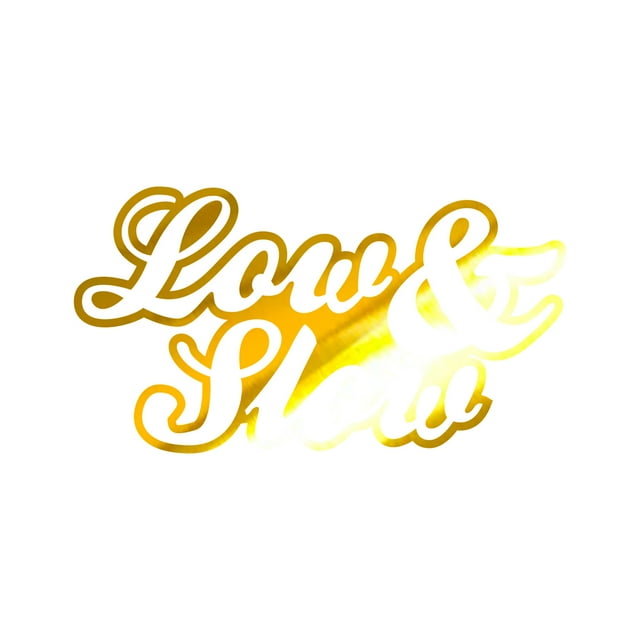 Script Low & Slow Sticker Decal Die Cut - Self Adhesive Vinyl - Weatherproof - Made in USA ...
