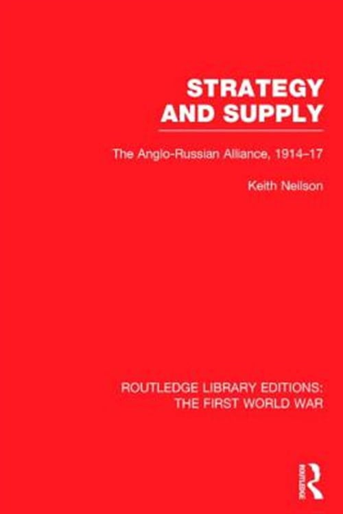 Pre-Owned Routledge Library Editions: The First Wo Strategy and Supply ...