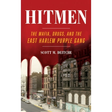 Hitmen: The Mafia, Drugs, and the East Harlem Purple Gang | Walmart Canada