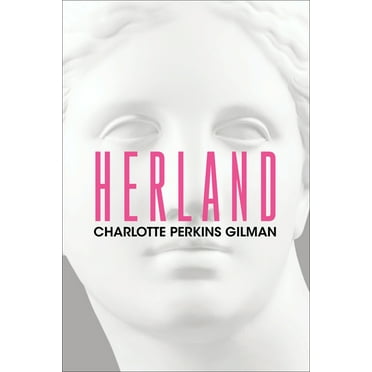 The Herland Trilogy (Paperback) - Walmart.com