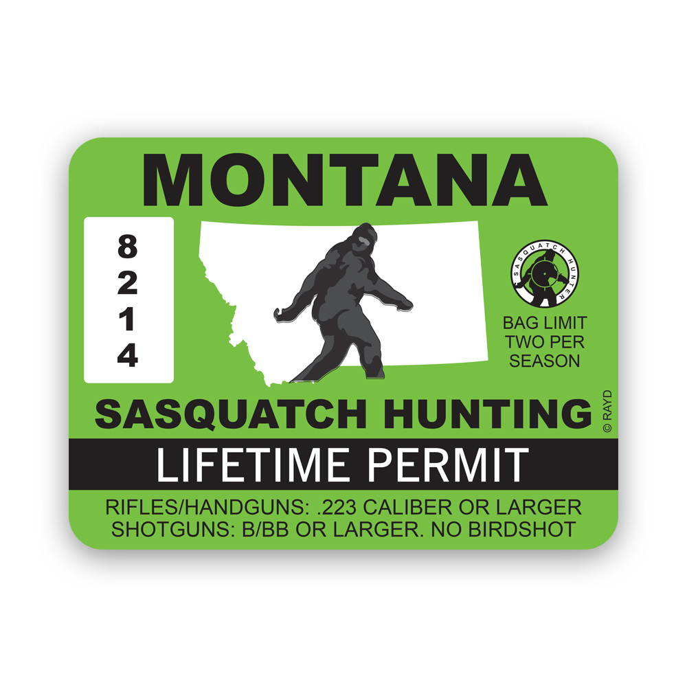 Montana Sasquatch Hunting Permit Sticker Decal - Self Adhesive Vinyl ...