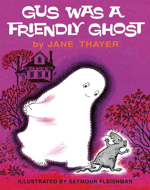 Gus the Ghost: Gus Was a Friendly Ghost (Hardcover) - Walmart.com ...