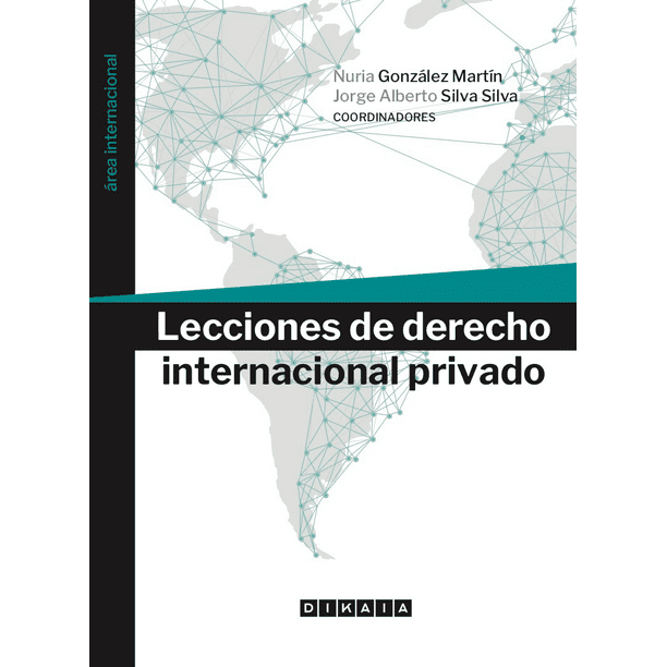 LECCIONES DE DERECHO INTERNACIONAL PRIVADO DIKAIA Papel | Bodega Aurrera en línea