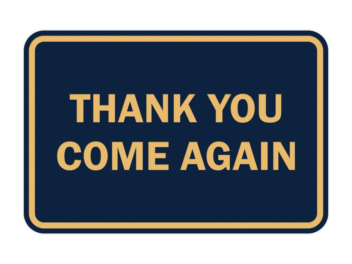 Classic Framed Thank you come again Sign (Navy Blue/Gold) - Small ...