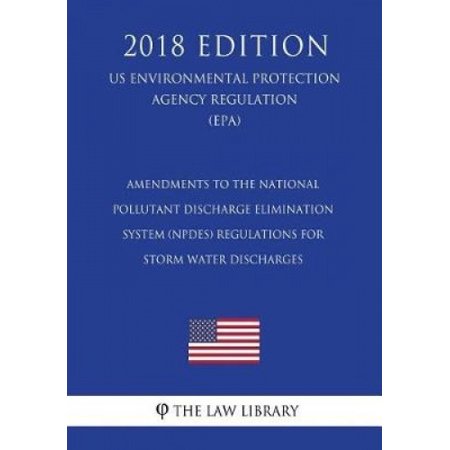 Amendments to the National Pollutant Discharge Elimination System ...