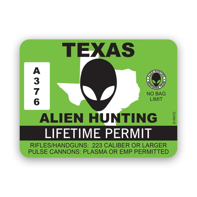 Texas Alien Hunting Permit Sticker Decal - Self Adhesive Vinyl ...