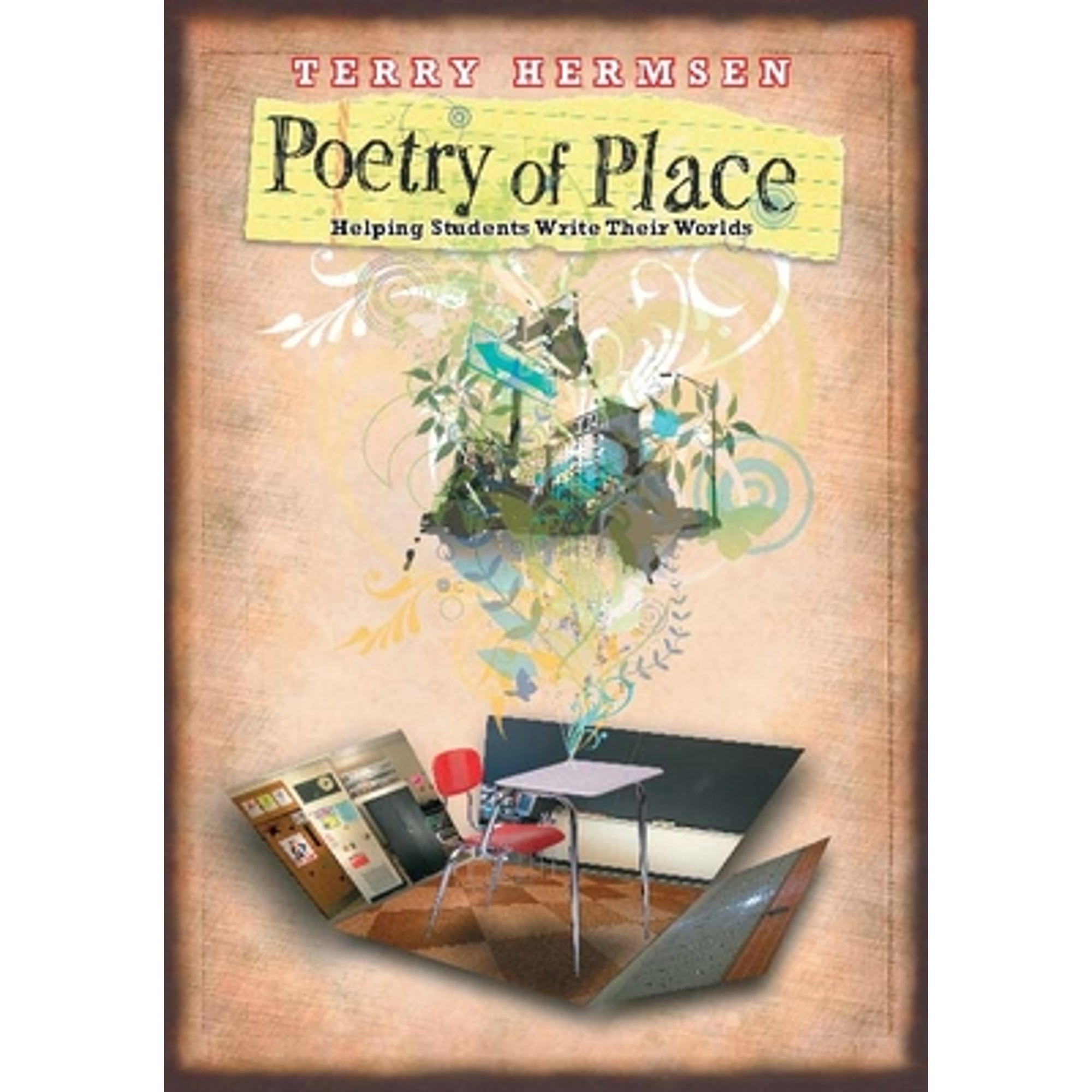 Pre-Owned Poetry of Place: Helping Students Write Their Worlds ...