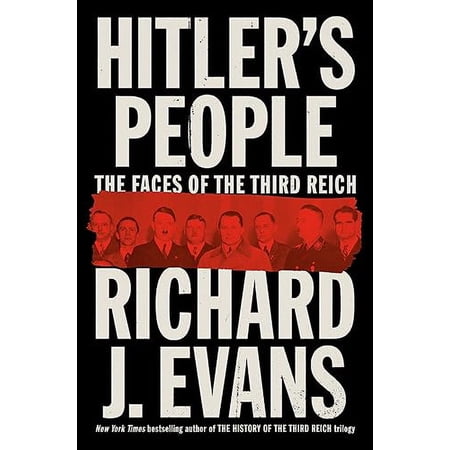 Hitler's People: The Faces of the Third Reich - Walmart.ca